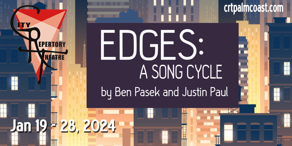 EDGES: A Song Cycle, at City Repertory Theatre | FlaglerLive