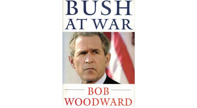 Crusaders: Bob Woodward's "Bush at War" | Pierre Tristam